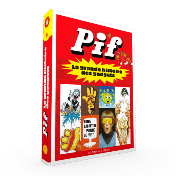 Ce livre rassemble les gadgets les plus cultes de "Pif Gadget" - KULTT